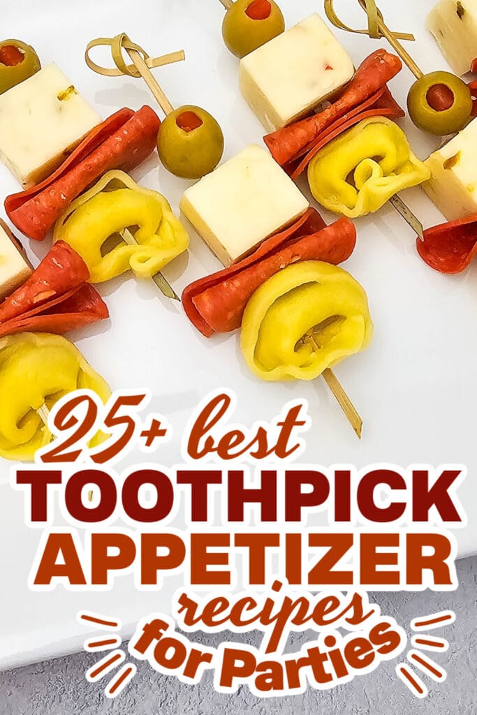 25+ Easy Toothpick Appetizers That Are Perfect for Any Celebration ...