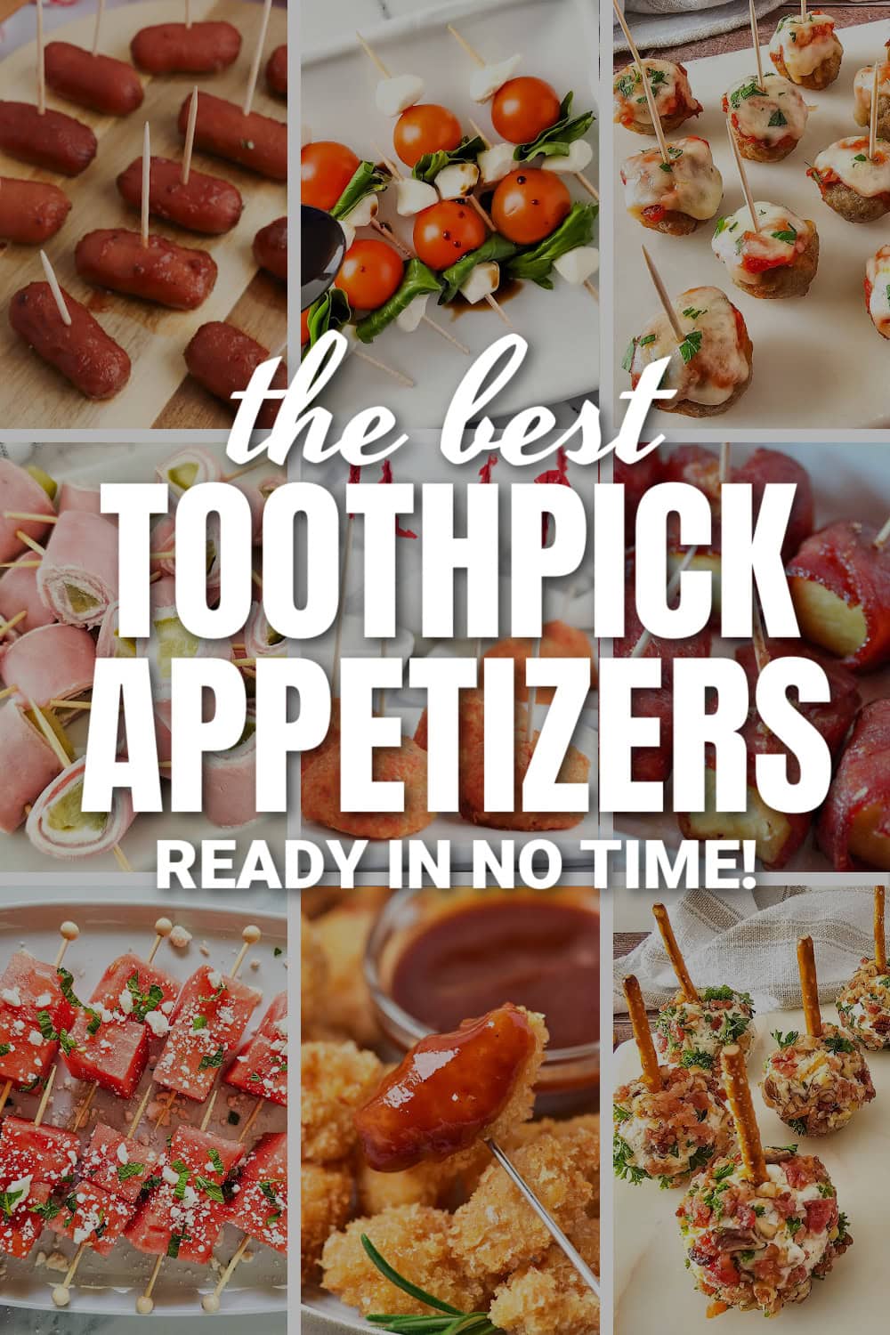 25+ Easy Toothpick Appetizers That Are Perfect for Any Celebration ...